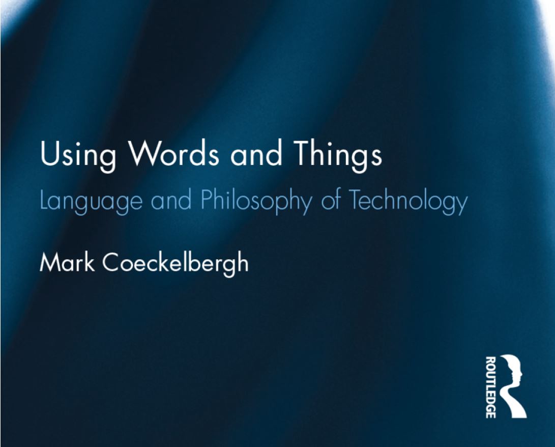 Using Words and Things – Mark Coeckelbergh