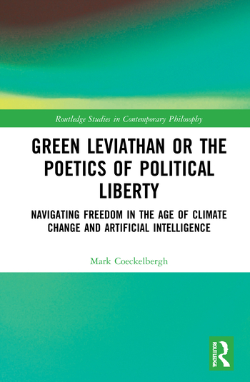 Green Leviathan or The Poetics of Political Liberty – Mark Coeckelbergh